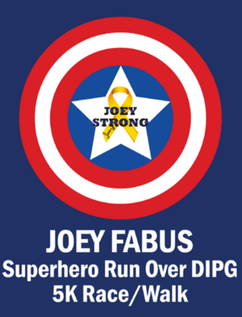 JOEY FABUS SUPER HERO 5K RUN/WALK OVER DIPG